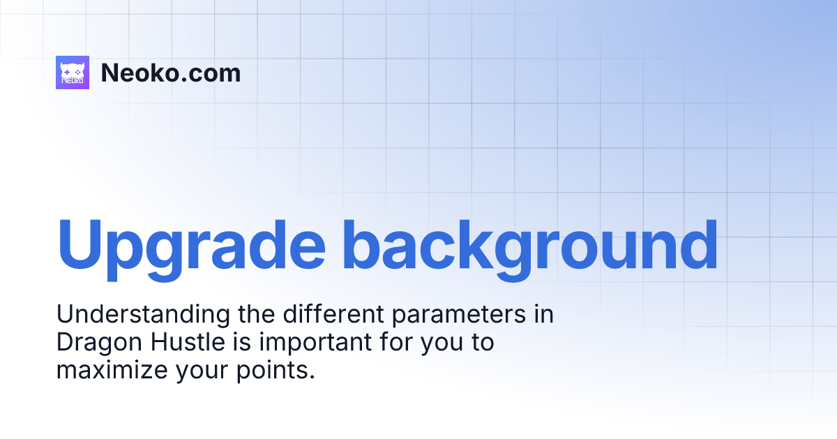 Upgrade background | Neoko.com